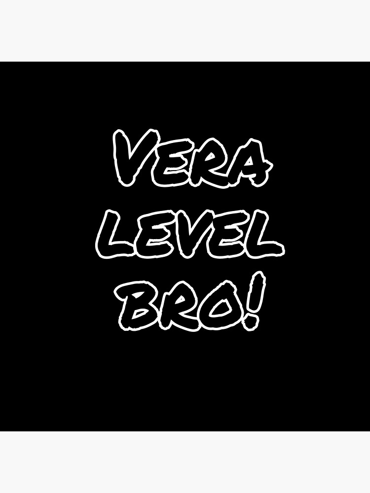 "Vera Level Bro! (Tamil saying)" Poster for Sale by ArtifyThat | Redbubble