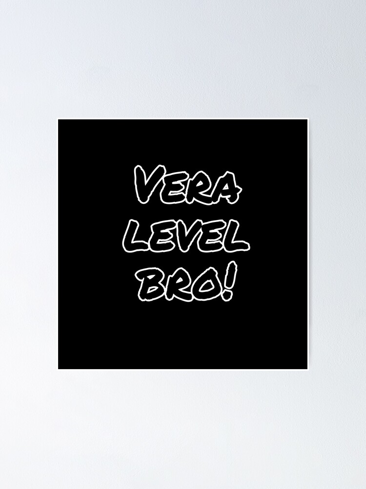 "Vera Level Bro! (Tamil saying)" Poster for Sale by ArtifyThat | Redbubble