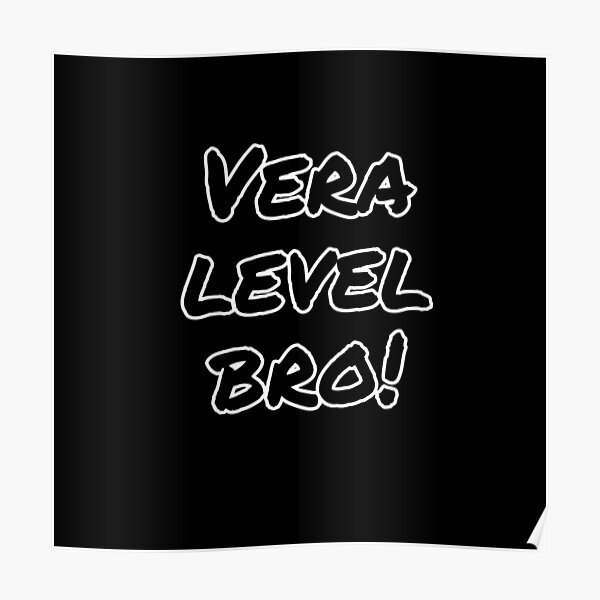 "Vera Level Bro! (Tamil saying)" Poster for Sale by ArtifyThat | Redbubble