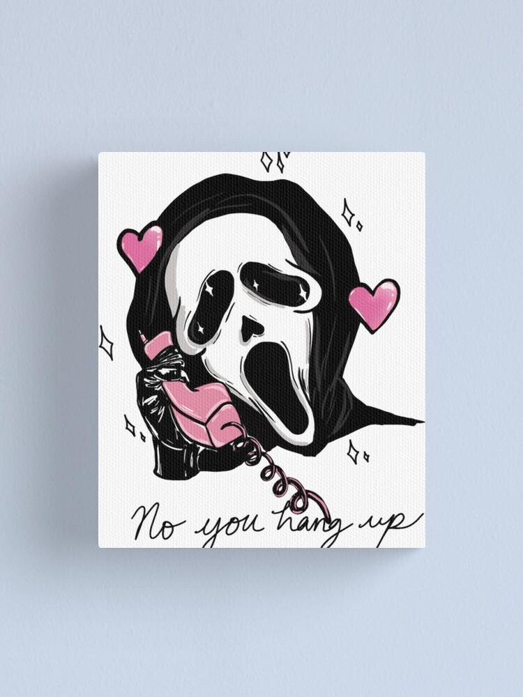 "Ghostface Calling Halloween Funny, Scream You Hang Up " Canvas Print ...