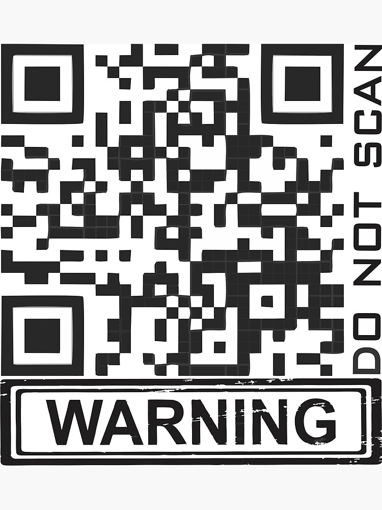 "Do not scan, warning: QR CODE" Art Print for Sale by Ruksana5678 ...
