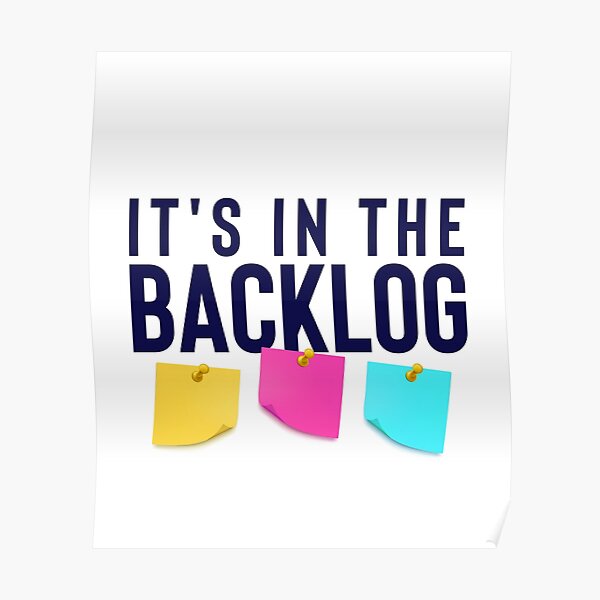 "It's in the backlog funny agile quote for Agile coach, scrum master ...