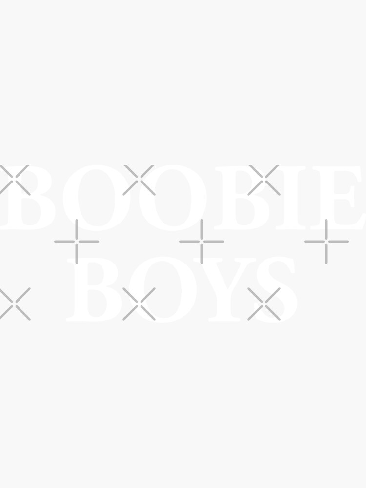 "Boobie boys" Sticker by dreamhustle | Redbubble