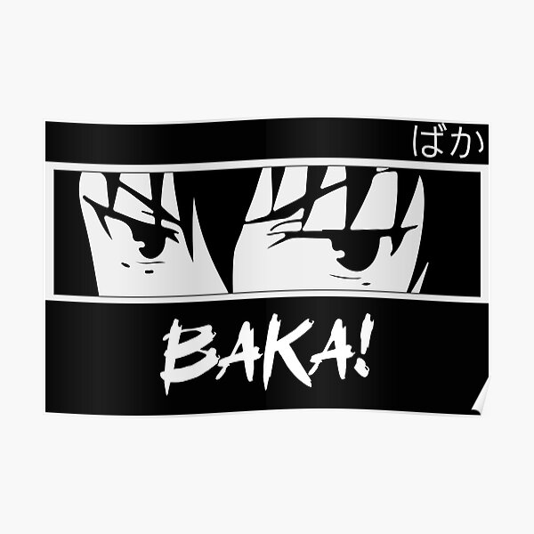 "Baka Anime Meme Japanese Manga Art Essential T-Shirt" Poster by ...