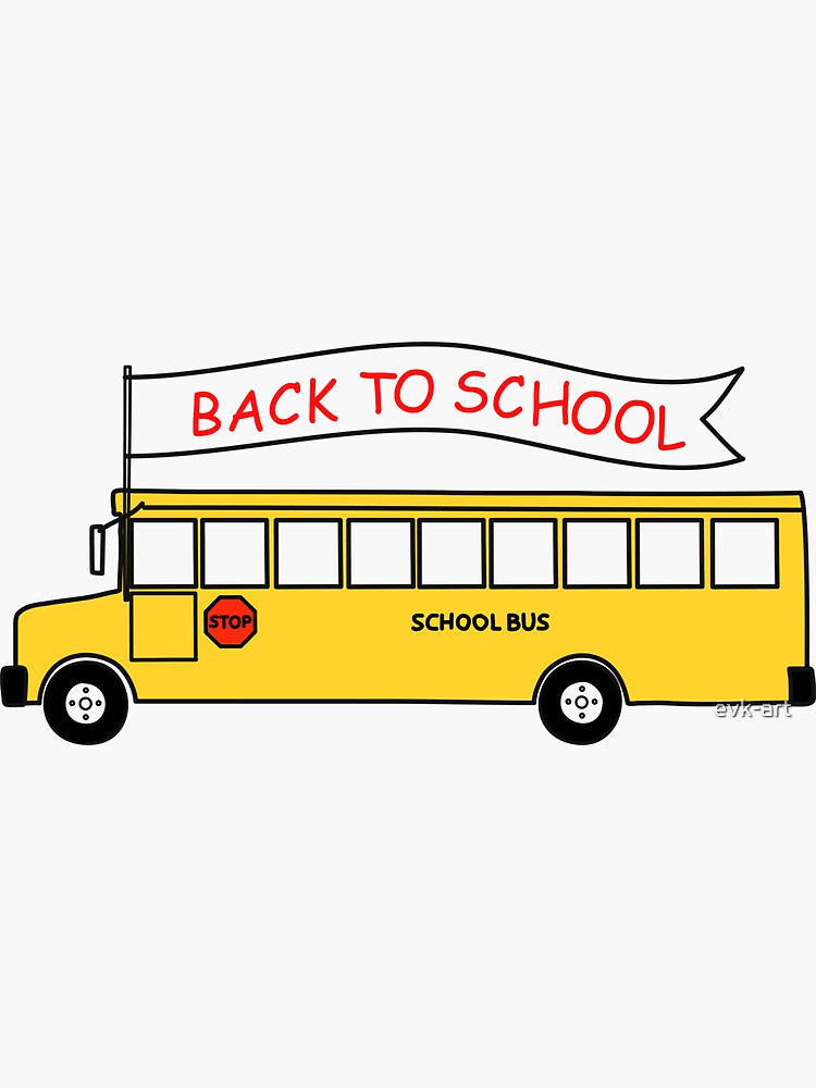 "School bus with long banner. Back to school" Sticker by evk-art ...