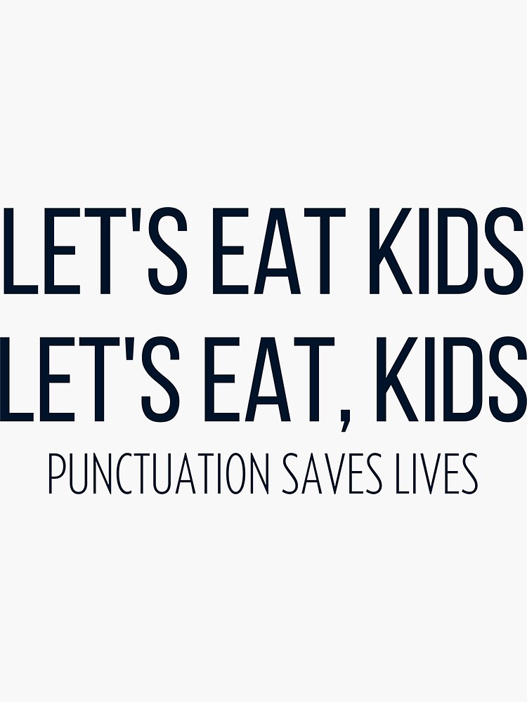" Funny English grammar about commas: Punctuation saves lives Lets eat ...