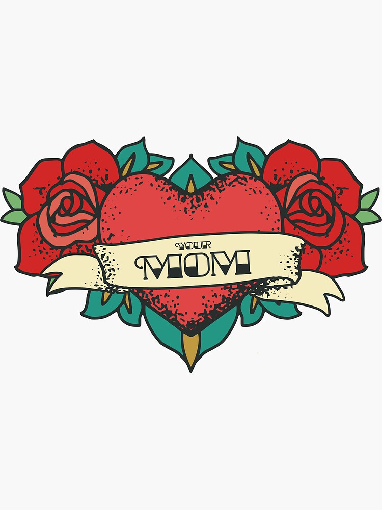 "Your Mom" Sticker by NickDiStefano | Redbubble