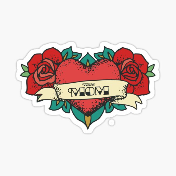 "Your Mom" Sticker by NickDiStefano | Redbubble