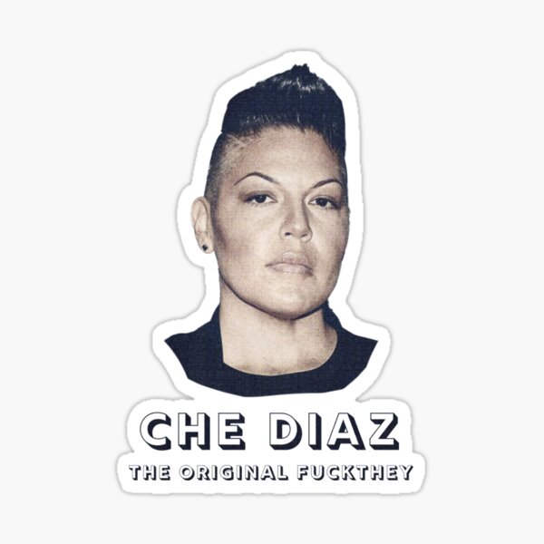 "Che Diaz: The original Fuckthey" Sticker by michaelroman | Redbubble