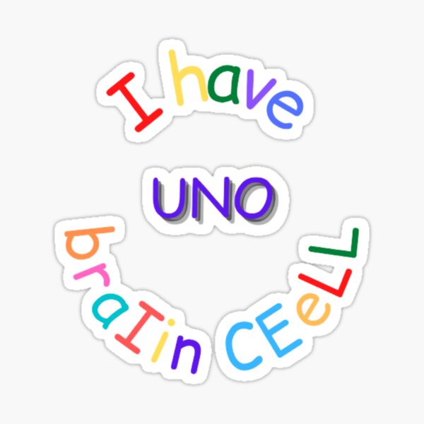 "One Brain cell" Sticker by RacoonCheese | Redbubble