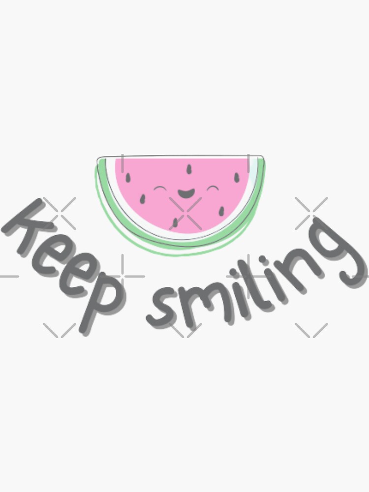 "Keep smiling " Sticker by Sanaura | Redbubble