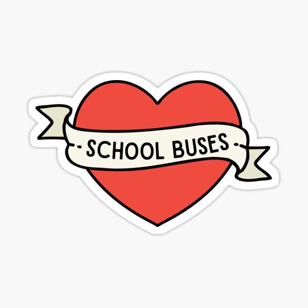 "Boy Loves School Buses Tattoo Heart" Sticker by Wearablepsa | Redbubble