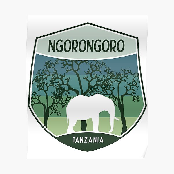 "Ngorongoro – Tanzania" Poster for Sale by moritzschwaeble | Redbubble