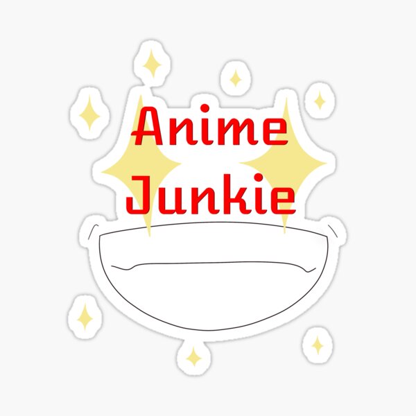 "Anime Junkie" Sticker by Grand-Rises | Redbubble