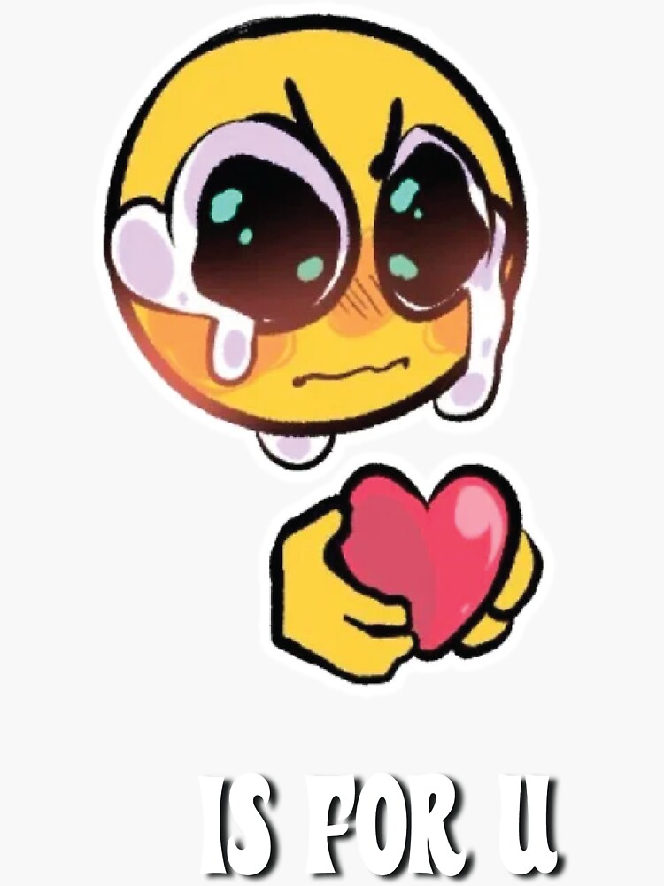 Is For U Love Emoji Meme Crying Love Emoji Meme Sticker For Sale By Aliceinmemeland Redbubble