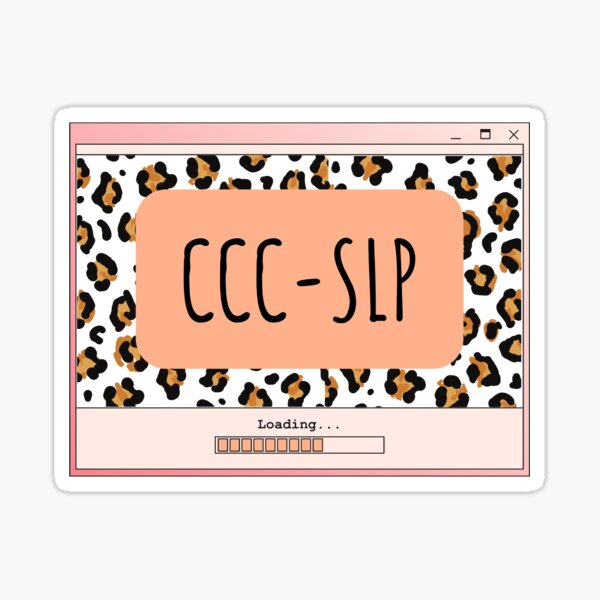 "Loading...CCC-SLP" Sticker for Sale by thespeechfiles | Redbubble