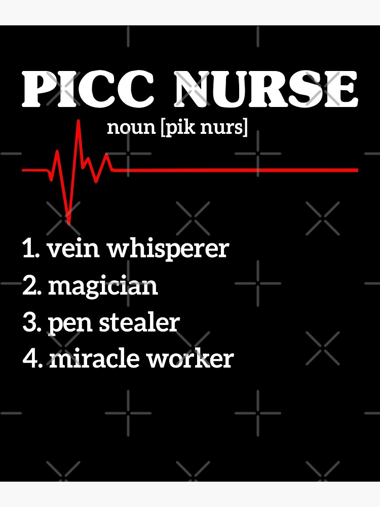 "Funny Nursing Picc Team Nurse Registered Therapy Nurse" Poster for ...