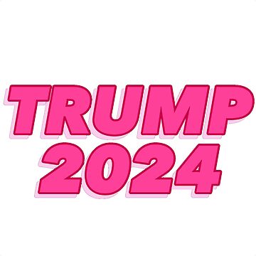"Pink Trump 2024" Sticker for Sale by natepettyjohn | Redbubble