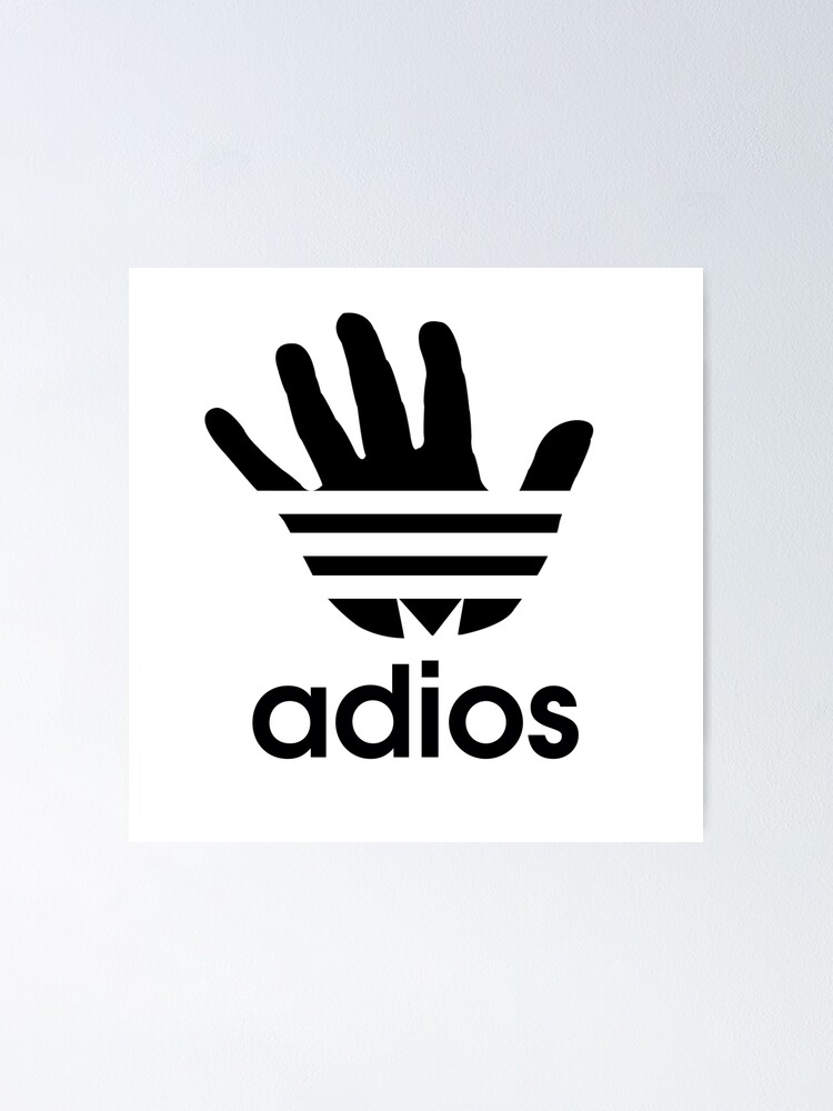 "adios" Poster for Sale by garapankus | Redbubble