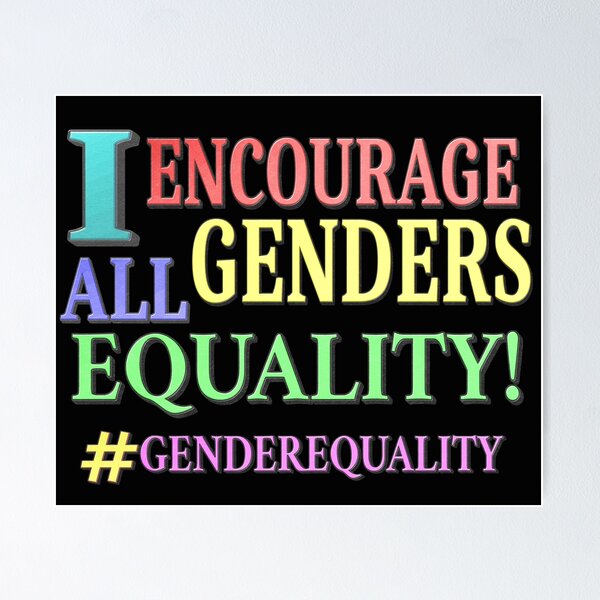 Gender Equality Now Posters