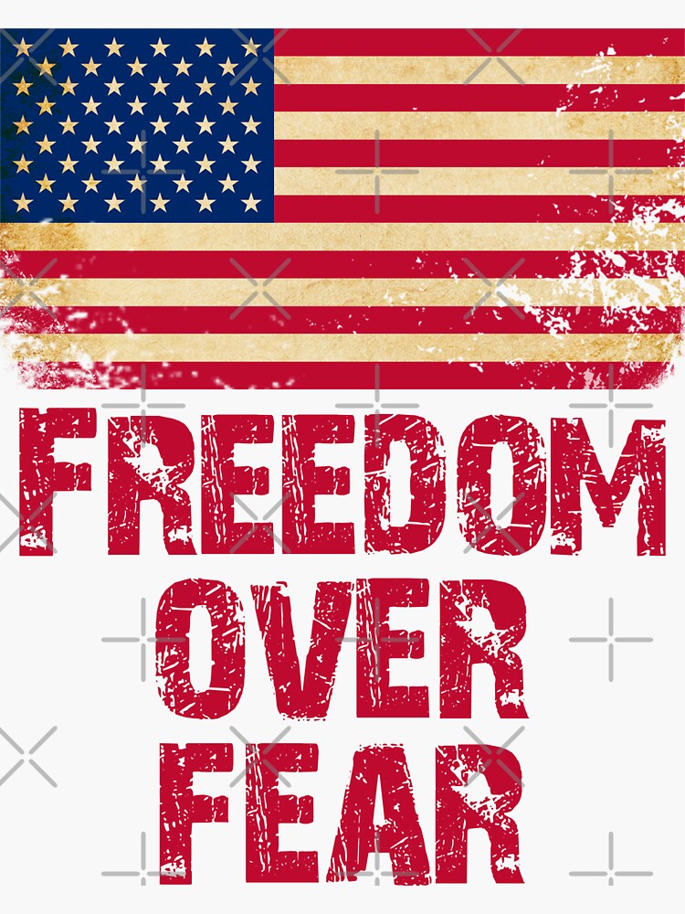 "Freedom over fear America" Sticker by Markotropoya22 | Redbubble