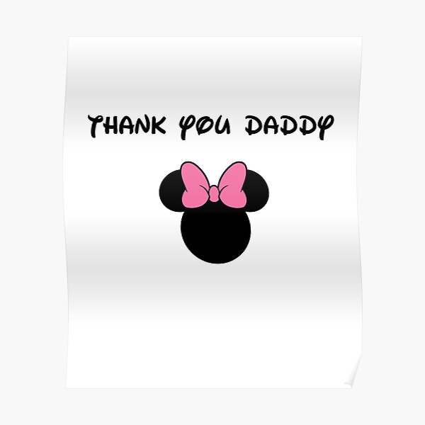 Thank You Daddy Pink Bow Poster For Sale By Ottenshop Redbubble