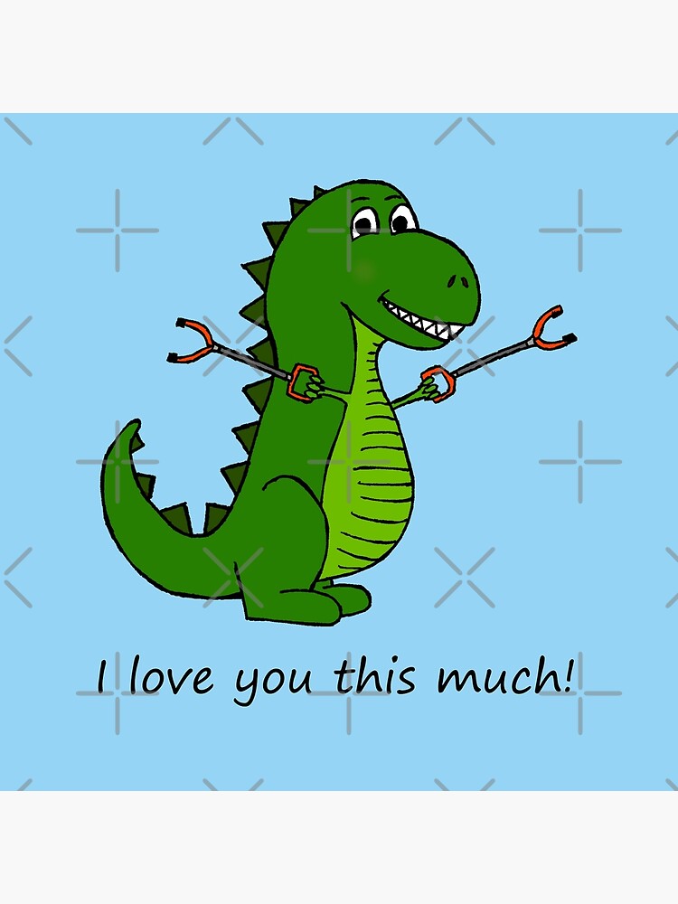 "T-Rex Dinosaur with Grabbers - I love you this much!" Throw Pillow by ...