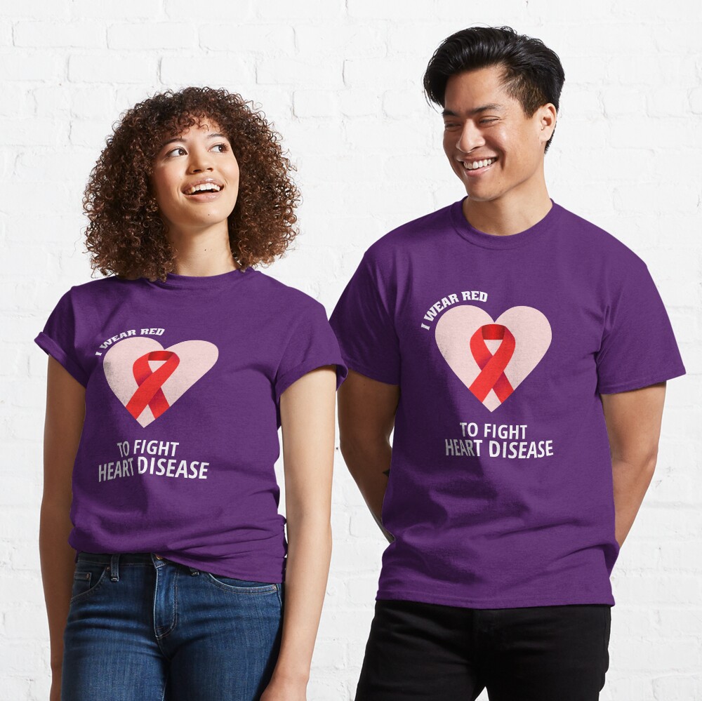 I Wear Red To Fight Heart Disease Awareness CHD T-Shirt sold by Asa ...