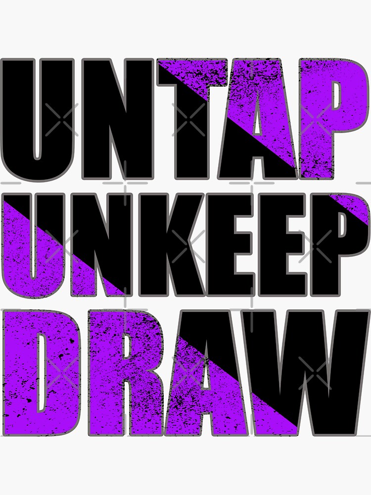 "Untap Unkeep Draw" Sticker by FNStuff | Redbubble