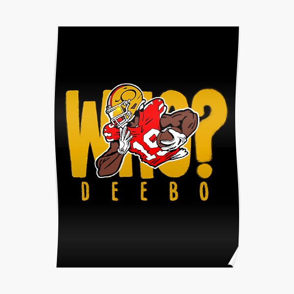 "Who Deebo!!" Poster by azalmawah | Redbubble