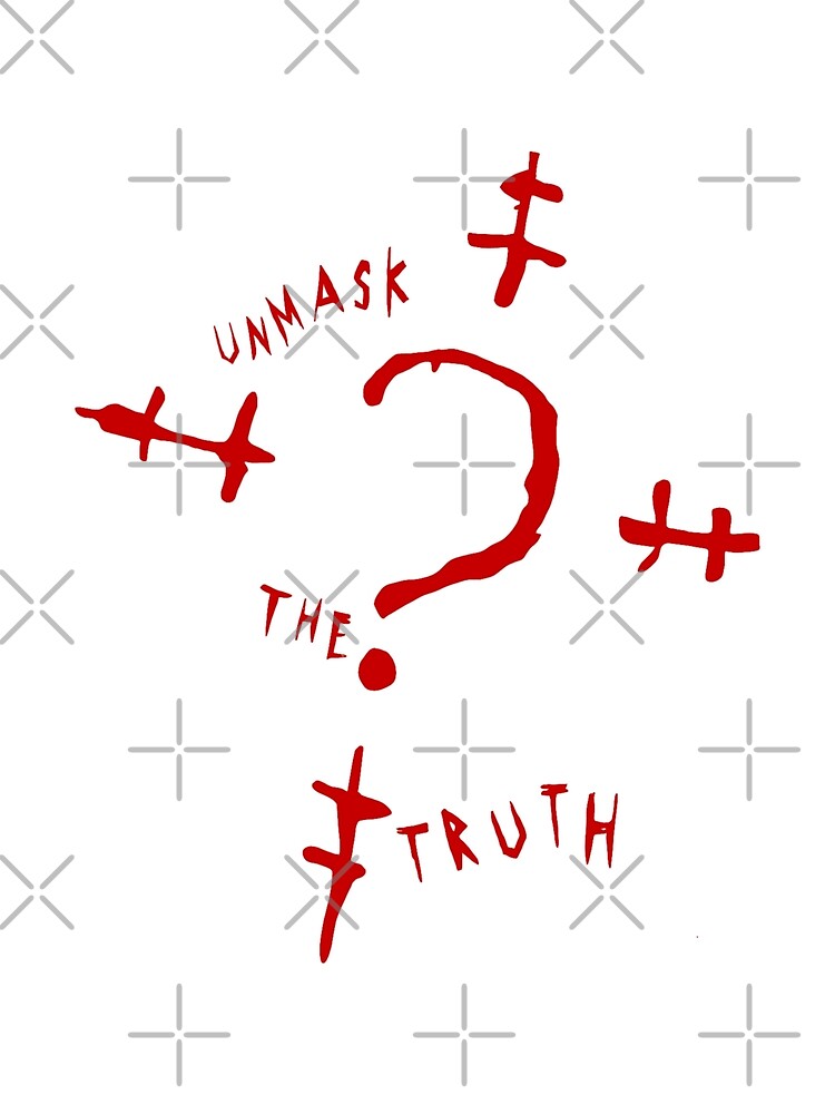 "Unmask the truth" Art Print for Sale by the-quote-boy | Redbubble