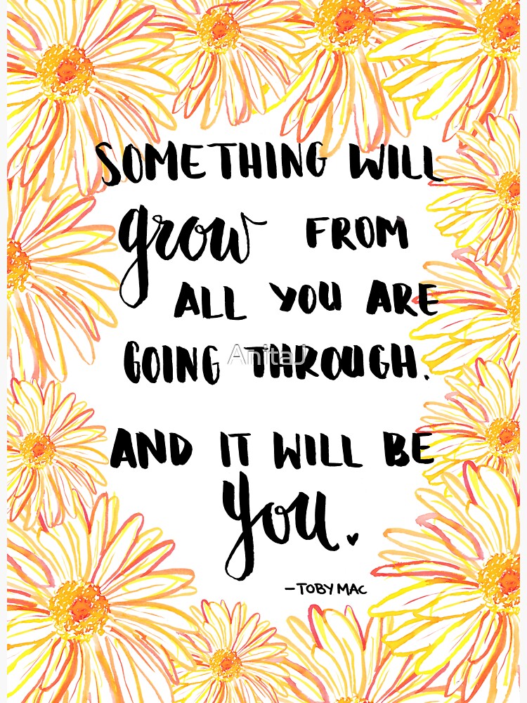 "You Will Grow" Sticker by AnitaJ | Redbubble