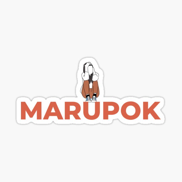 "Marupok" Sticker for Sale by ArtyTita | Redbubble