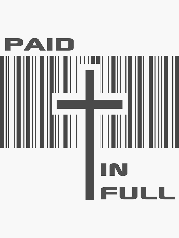 "Christian Design - Cross - Paid in Full - Barcode - John 3:16" Sticker ...