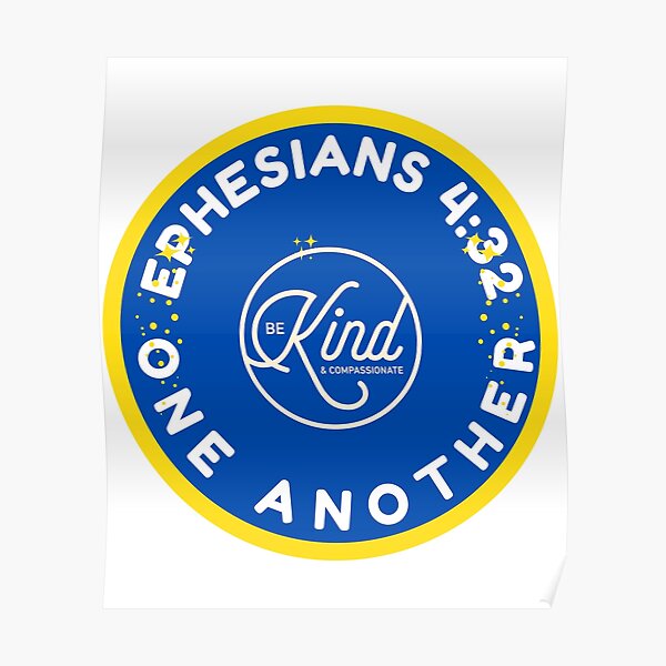 "In a World Where You Can Be Anything Be Kind- Bible Verse Quote" Eph 4 ...