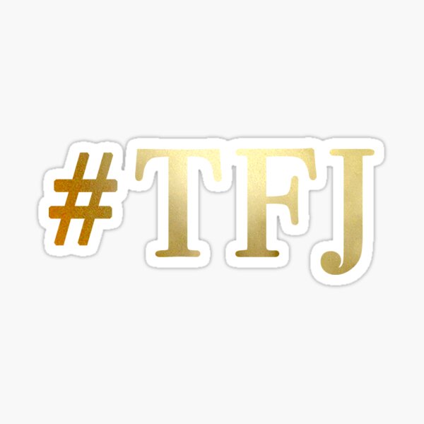 Tfj Gifts & Merchandise for Sale | Redbubble