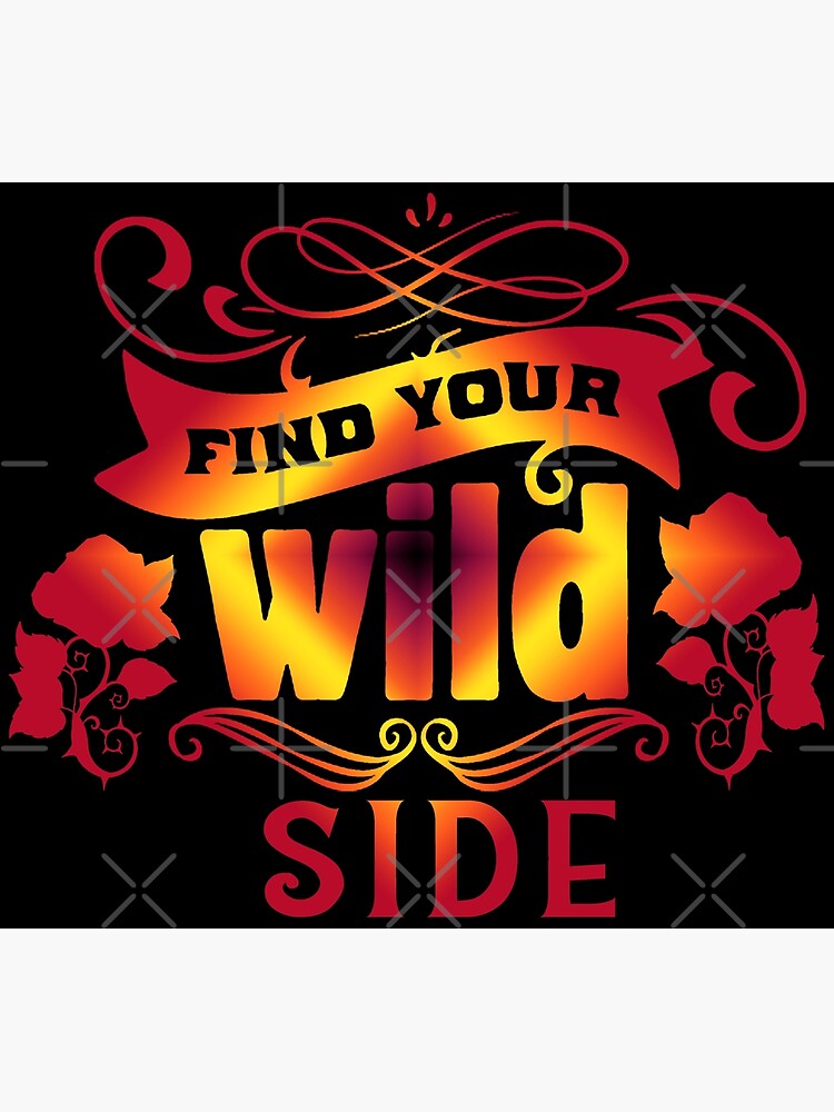 "Find Your Wild Side Diamond Style" Poster for Sale by frigamribe88 ...