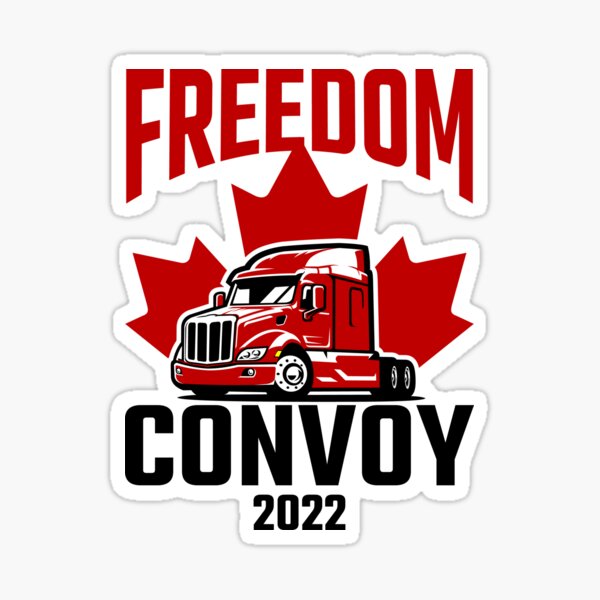"Freedom Convoy 2022" Sticker by CreativeFit | Redbubble