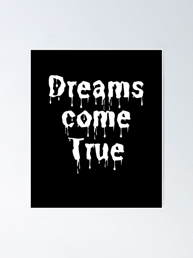 "Dreams Come true Bendy and the ink machine" Poster by Texterous ...