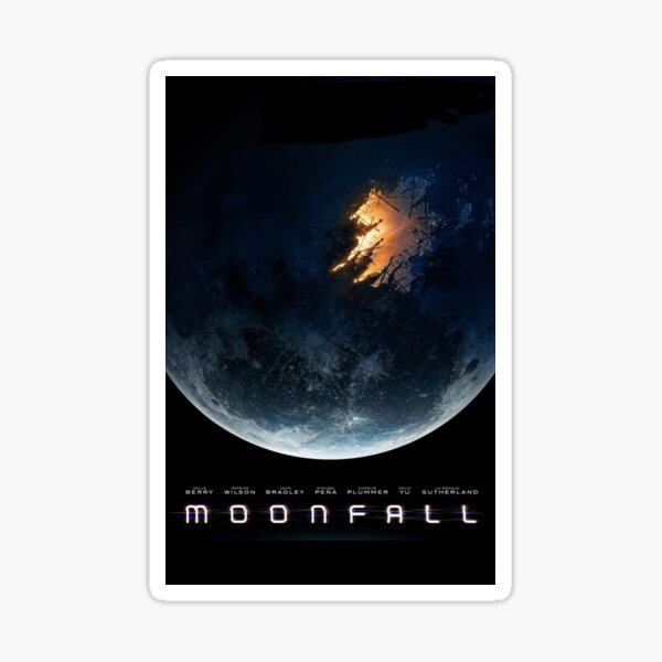 "Moonfall movie , Moonfall 2022" Sticker for Sale by Fineart405 | Redbubble