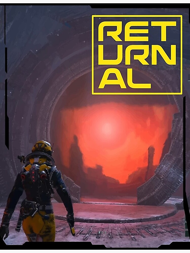 "returnal " Poster by rolandofrema | Redbubble