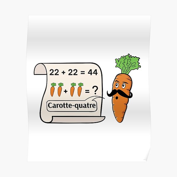 "French Funny Carrot Math" Poster by builder-designs | Redbubble