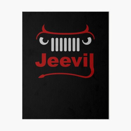 "Jeeper Face Evil Jeevil Grill Rock Crawler 4x4 Off Road" Art Board ...