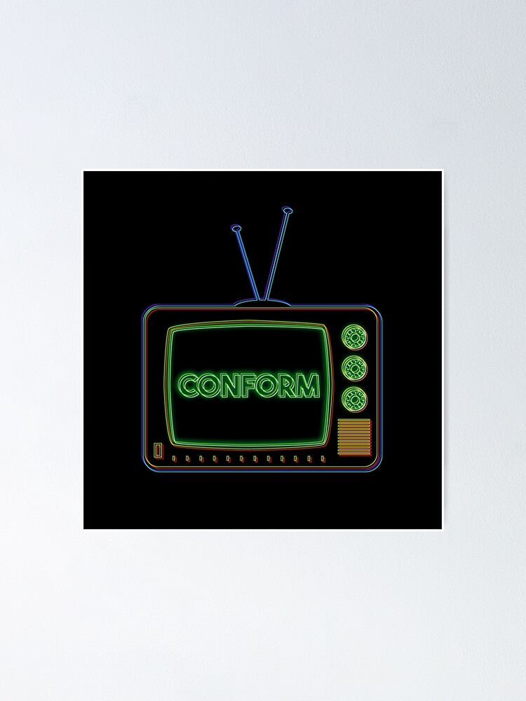 "Retro TV | Conform | Pop Art" Poster by williamcuccio | Redbubble