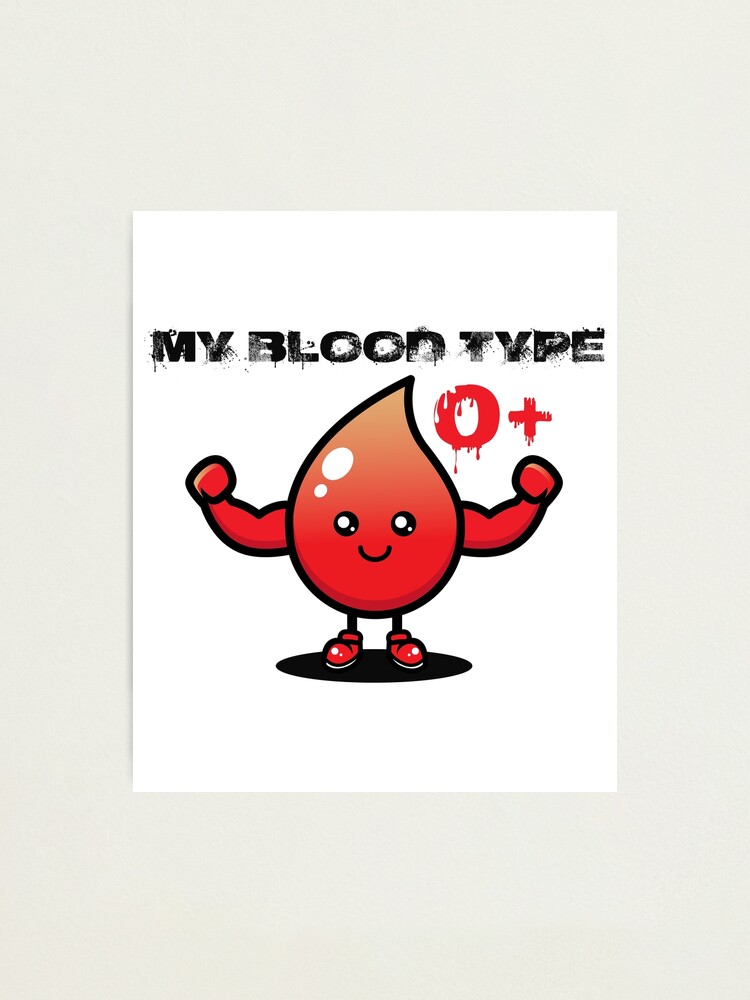 "O Positive Blood Type Funny Blood Type Quote | Funny Gift For O ...