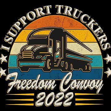 "I Support Truckers Canada Usa Freedom Convoy 2022,Retro Vintage ...