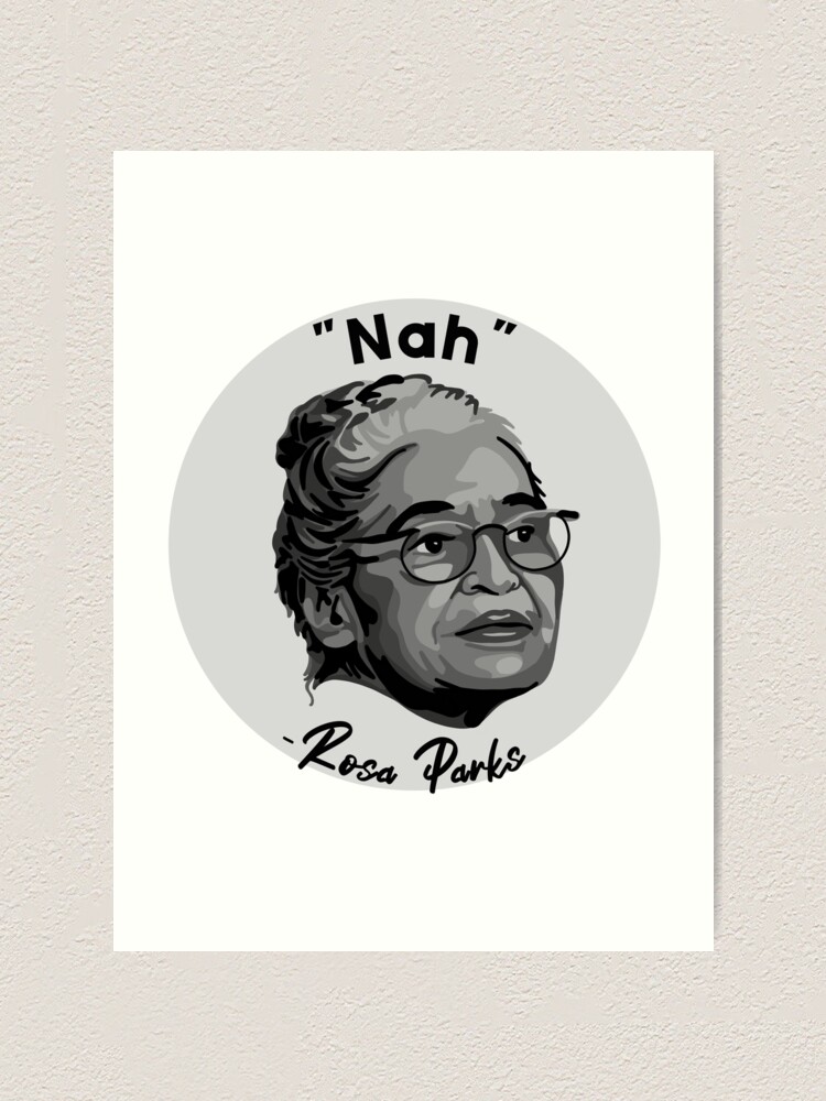 "Rosa Parks Portrait and Quote" Art Print by unhingedheather | Redbubble
