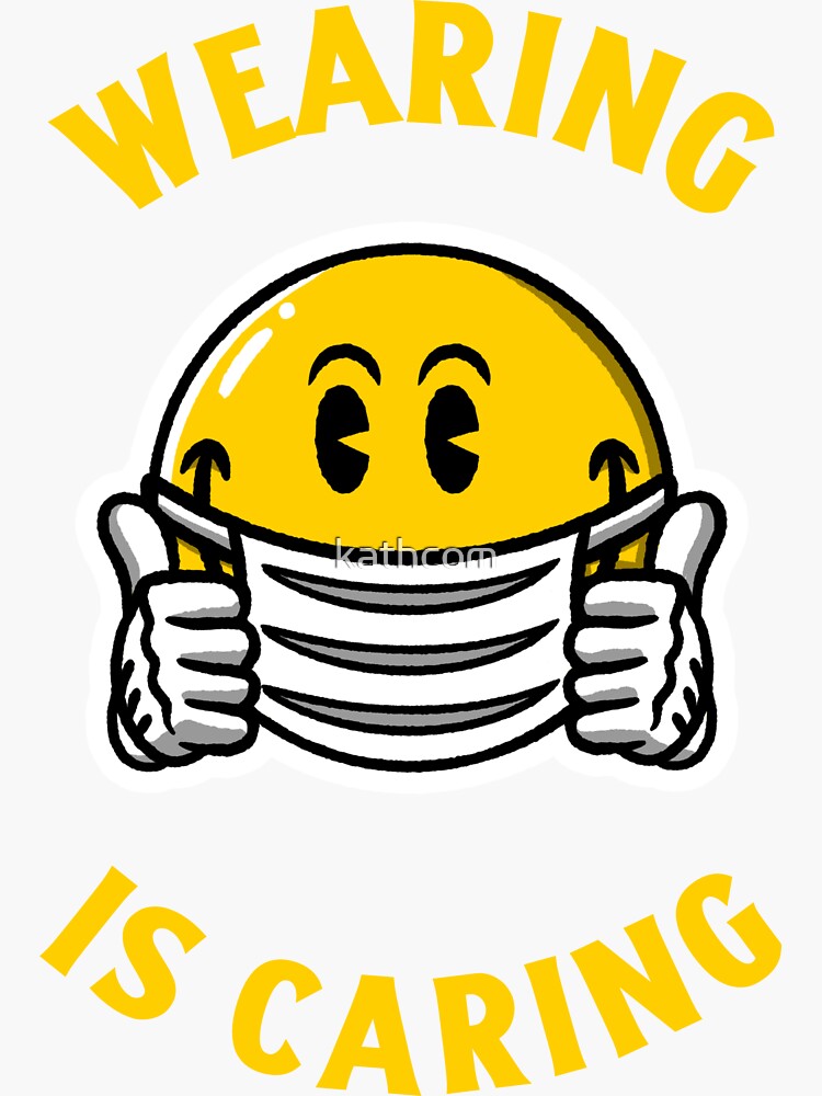 "Wearing is Caring" Sticker by kathcom | Redbubble