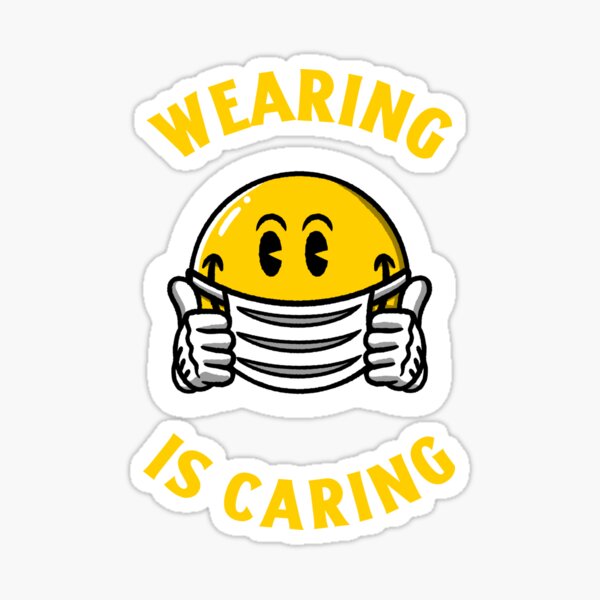 "Wearing is Caring" Sticker by kathcom | Redbubble