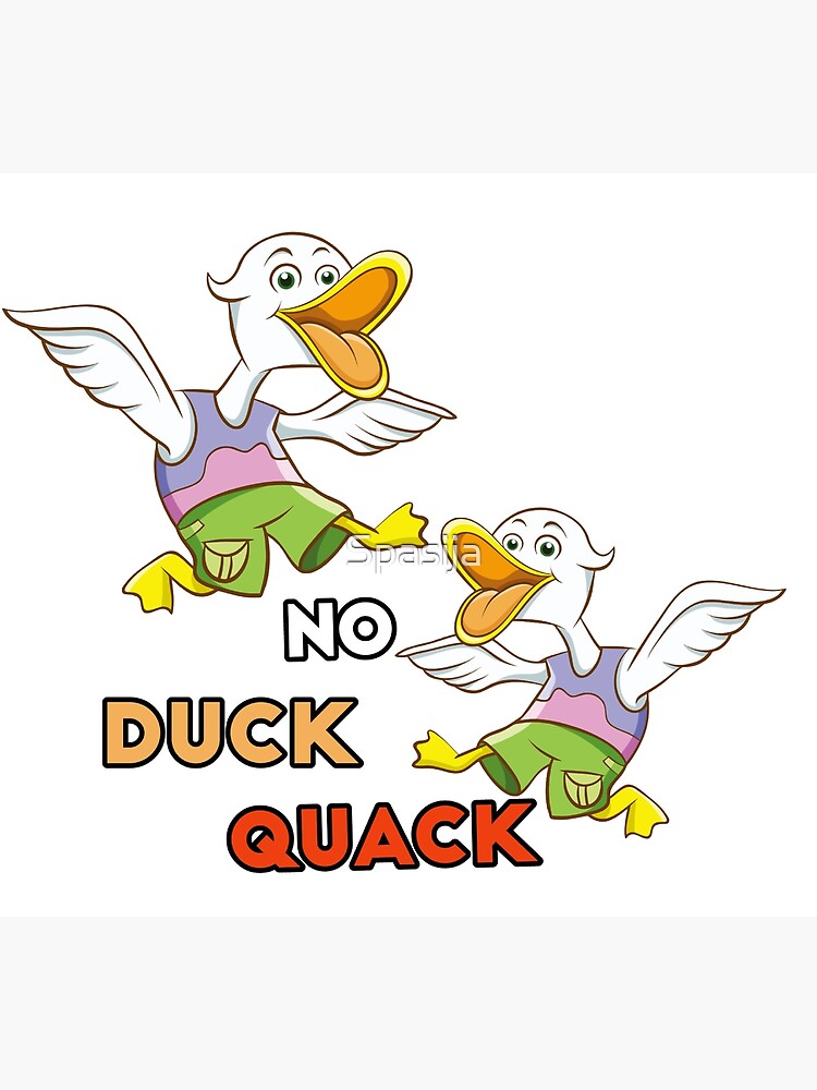 "No Duck Quack - No duck given - Dont give a duck" Photographic Print ...